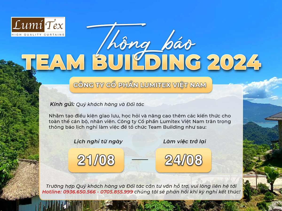Lumitex trân trọng thông báo lịch nghỉ Team Building 2024